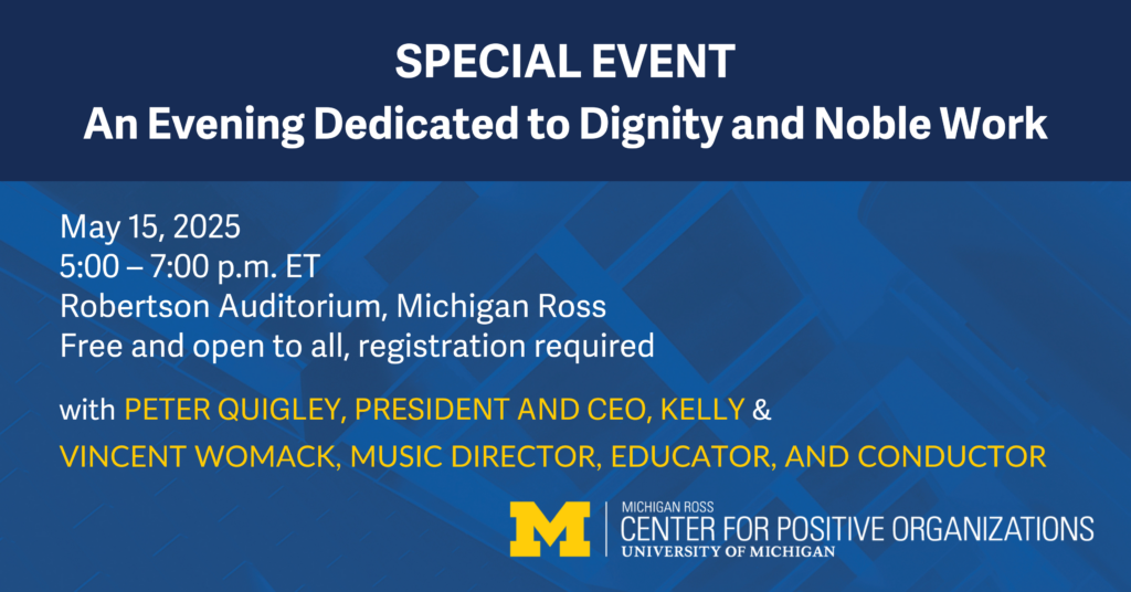 An Evening Dedicated to Dignity and Noble Work - Center for Positive ...